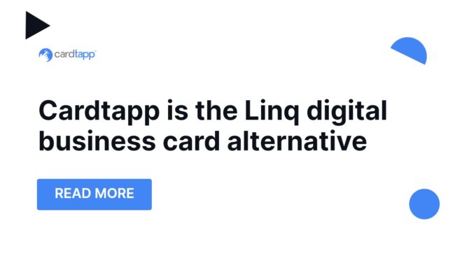 Cardtapp is the Linq digital business card alternative | Cardtapp