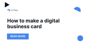 How to make a digital business card | Cardtapp